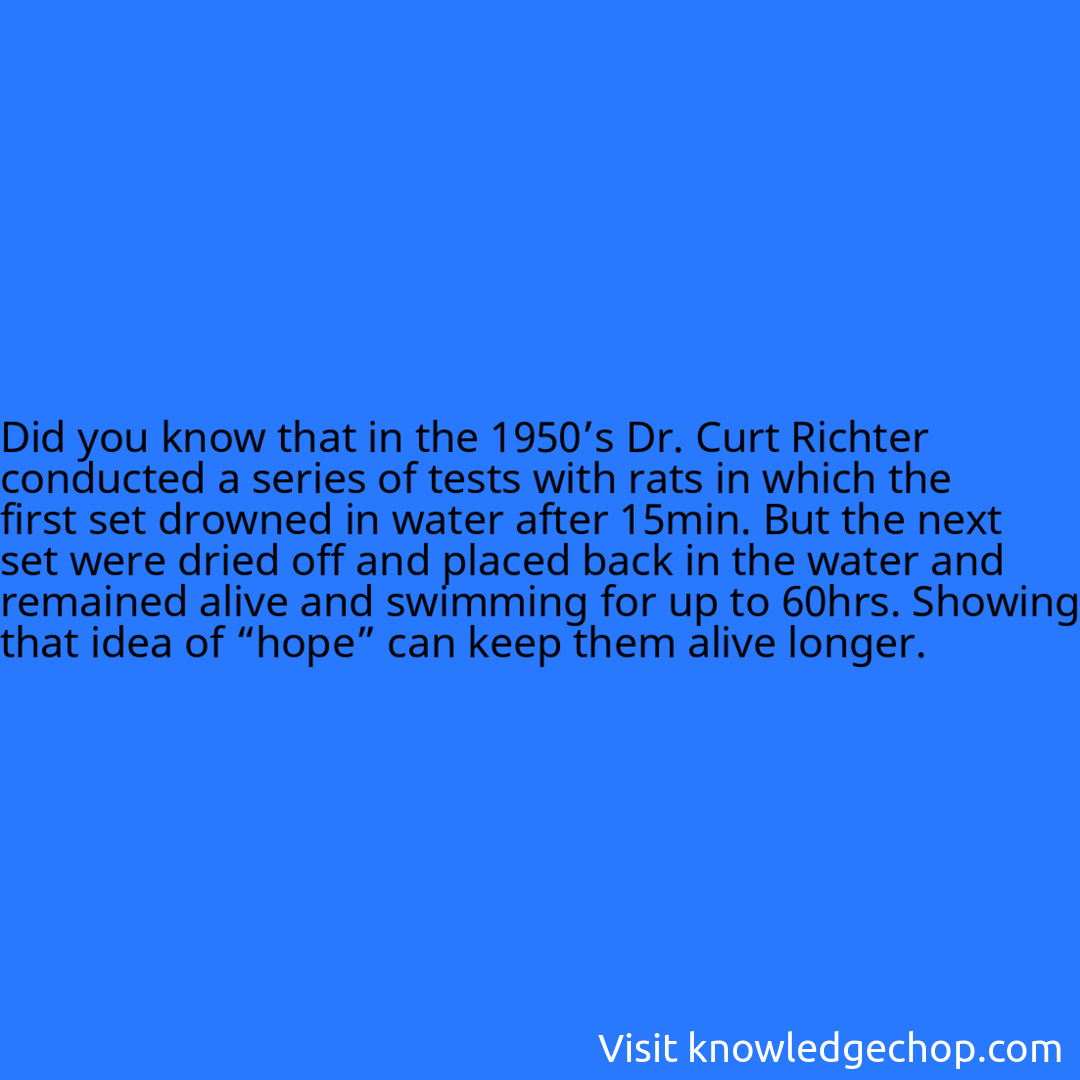 that in the 1950’s Dr. Curt Richter conducted a series of tests with ...