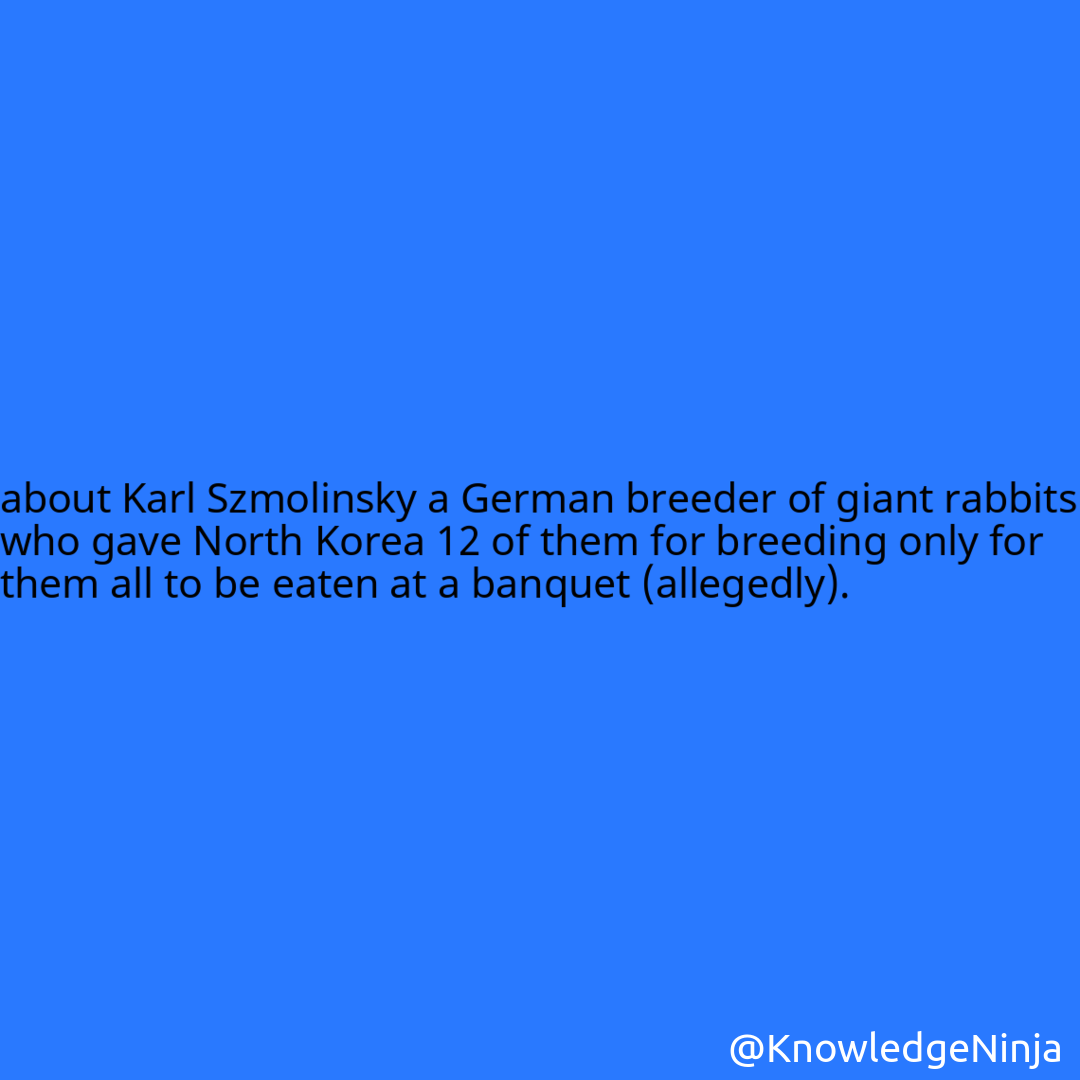 about Karl Szmolinsky a German breeder of giant rabbits who gave North ...
