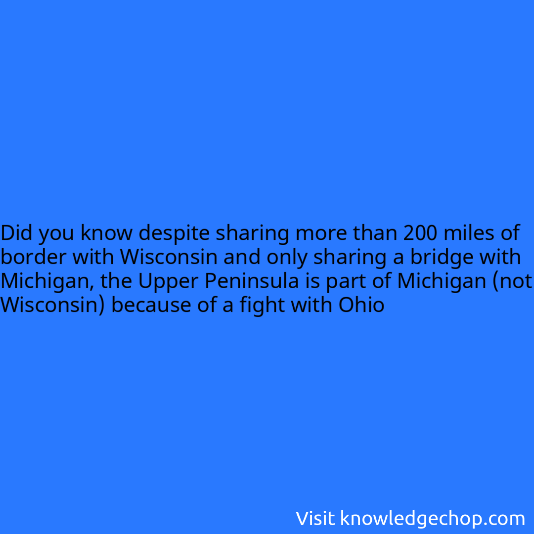 despite sharing more than 200 miles of border with Wisconsin and only ...