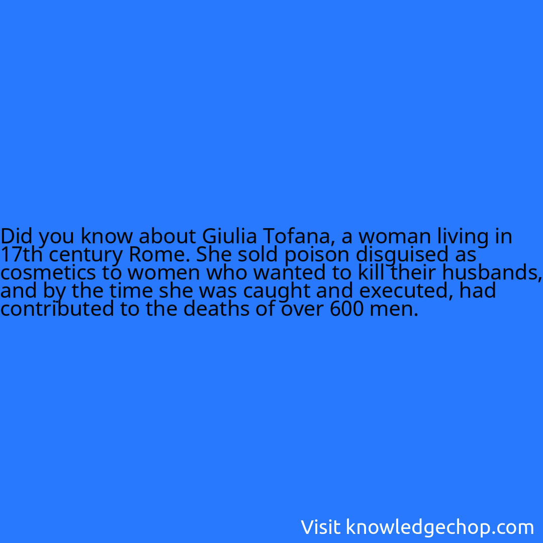 about Giulia Tofana, a woman living in 17th century Rome. She sold ...