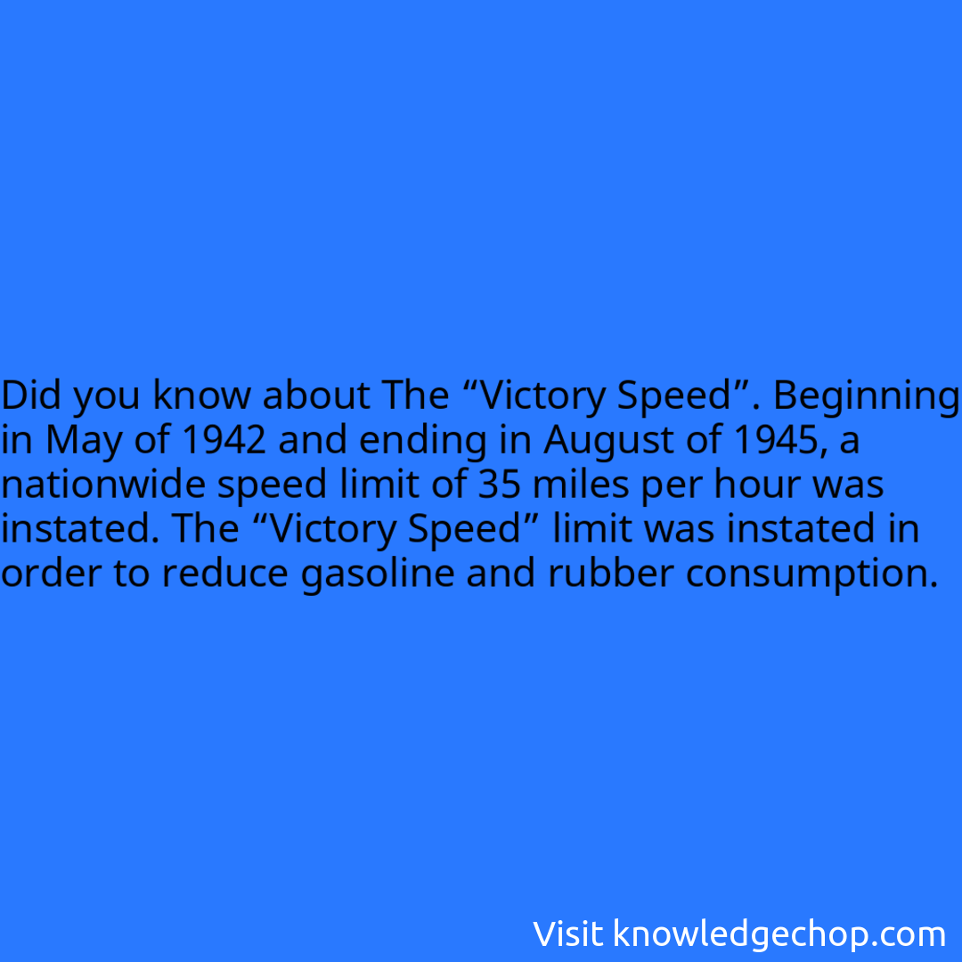 about The “Victory Speed”. Beginning in May of 1942 and ending in ...