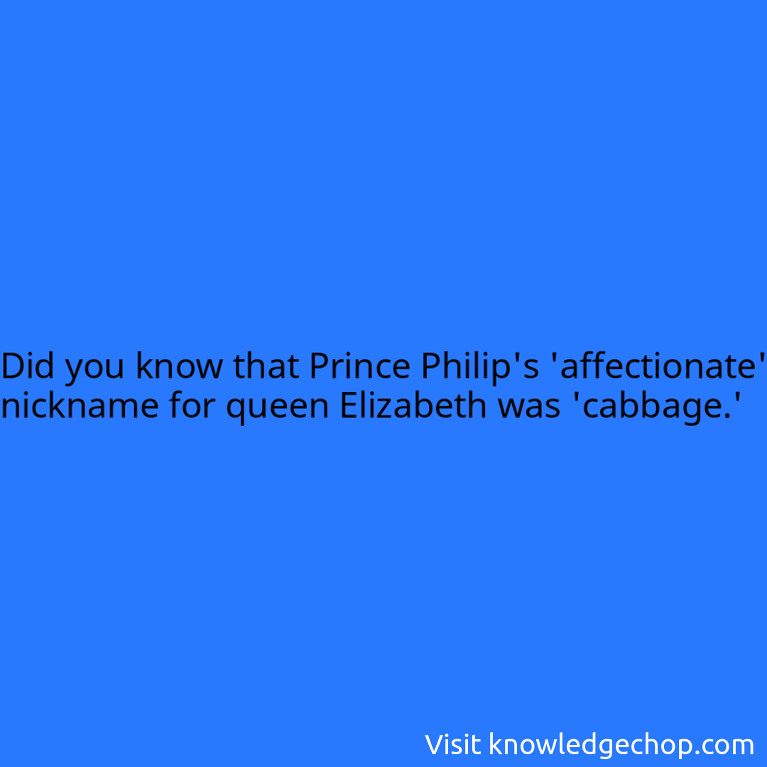 that Prince Philip's 'affectionate' nickname for queen Elizabeth was ...