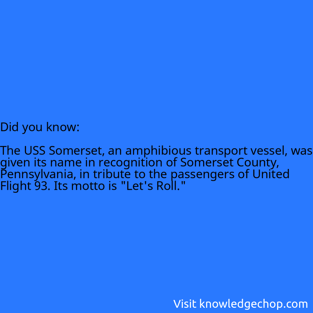 The USS Somerset, an amphibious transport vessel, was given its name in ...