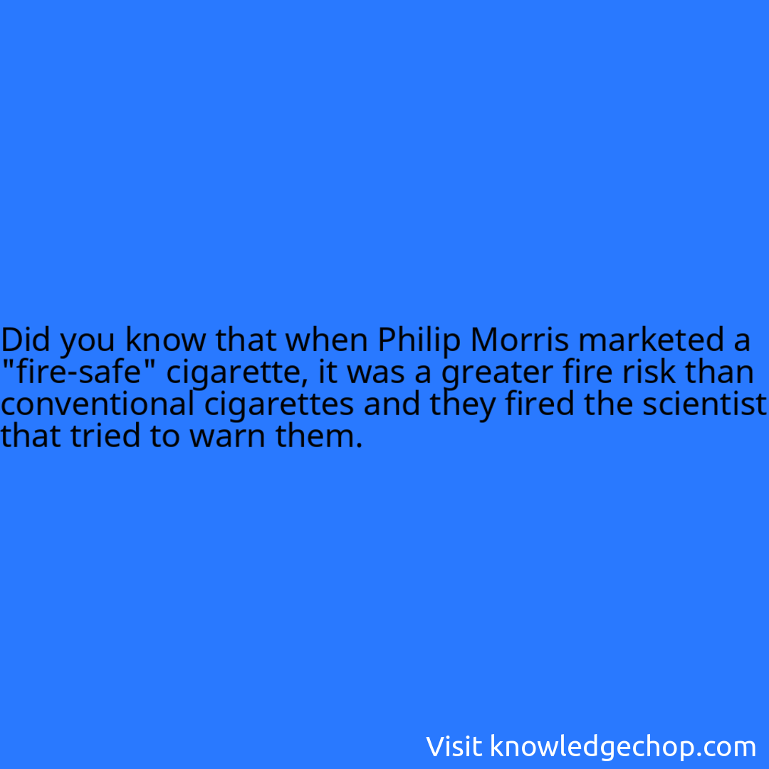that when Philip Morris marketed a "fire-safe" cigarette, it was a ...